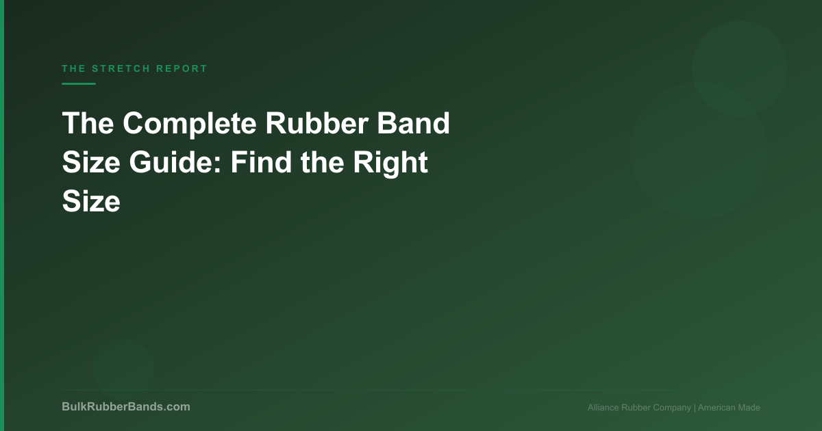 Complete Rubber Band Size Guide | Find Your Perfect Size